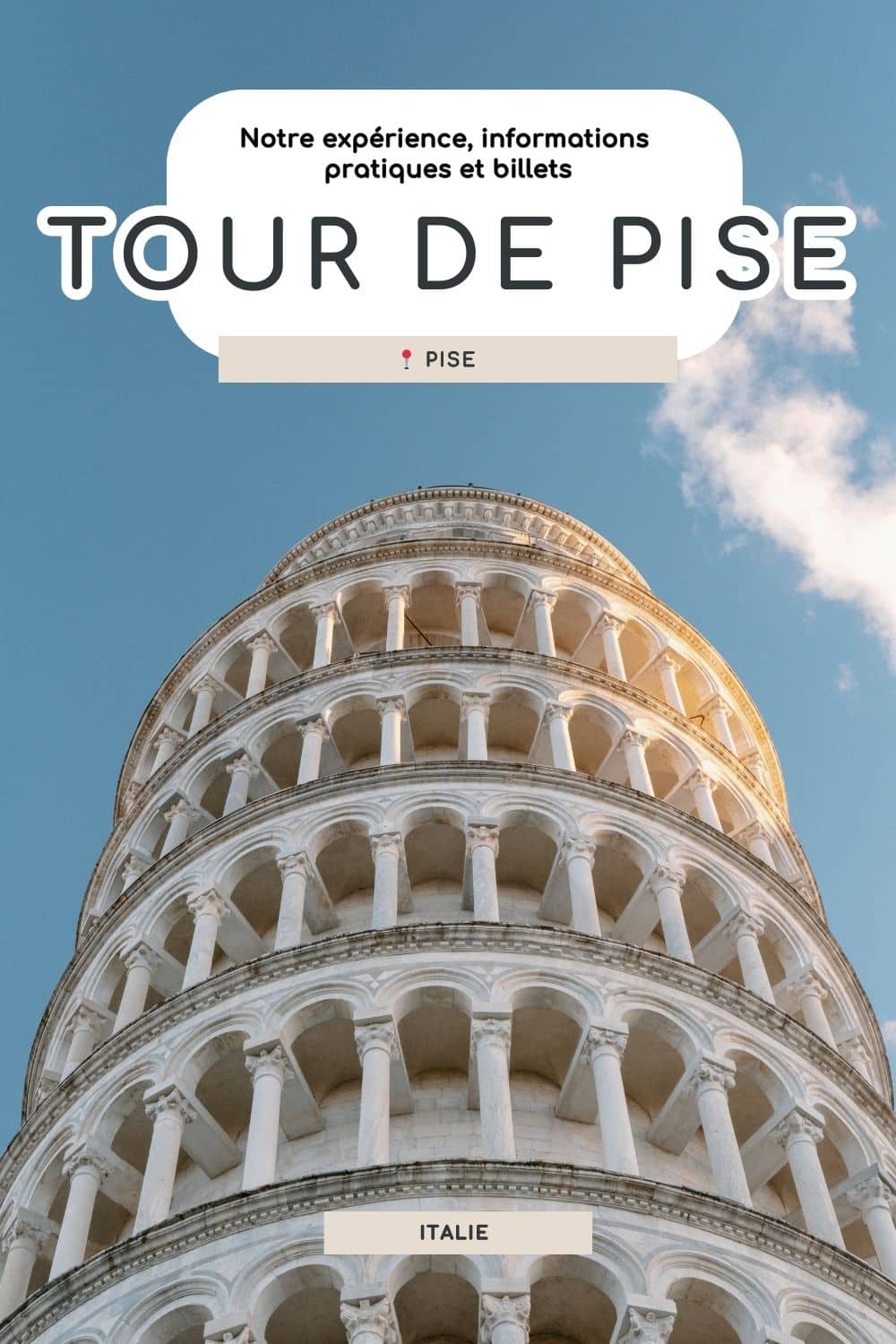 Visiter la tour de Pise : notre expérience, infos pratiques et billets